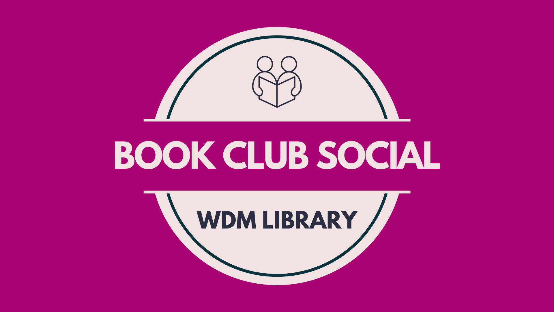 Book Club Social: Hybrid Edition! | West Des Moines Public Library